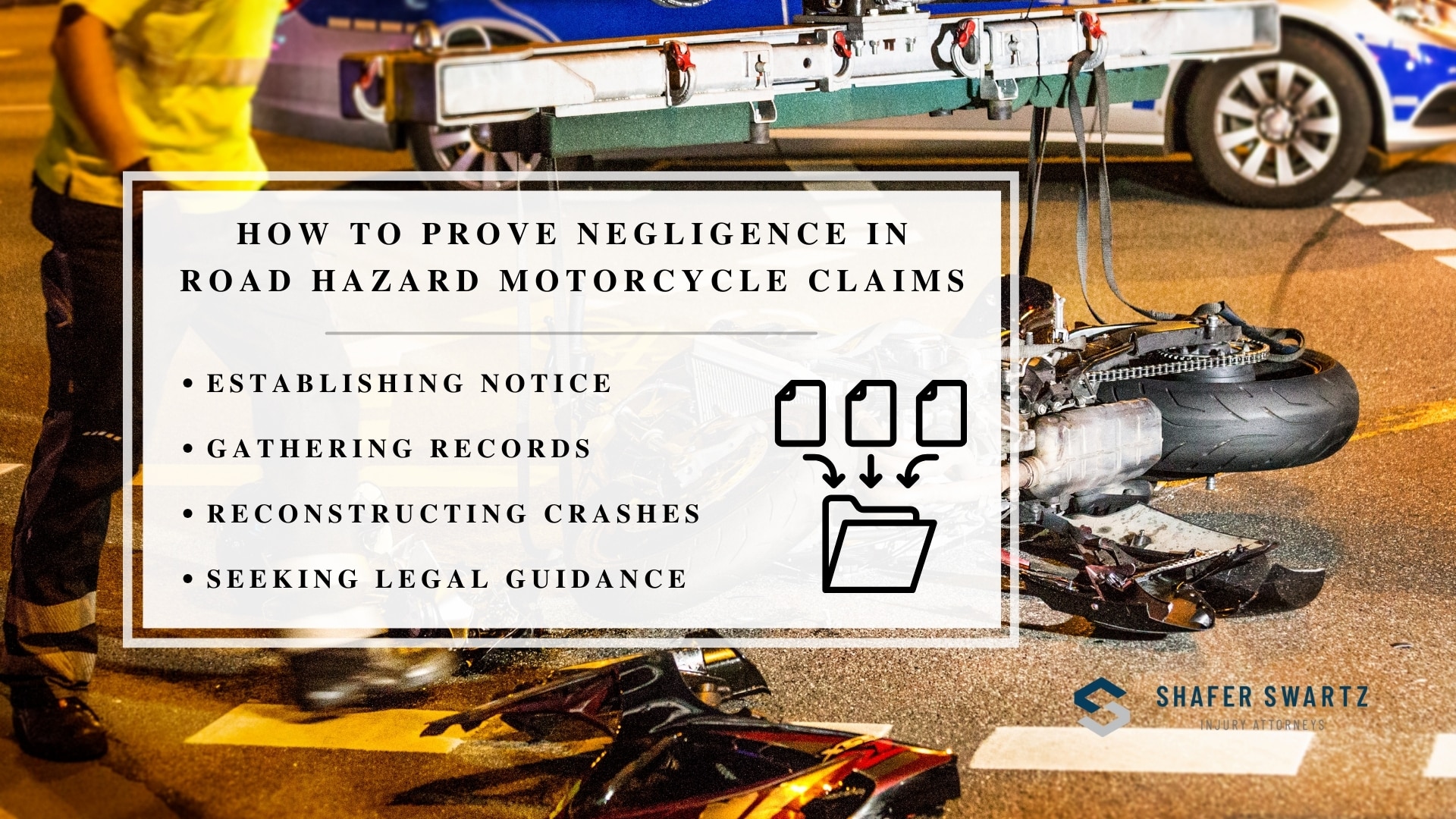 Motorcycle Crash Claims Involving Road Hazards and Poor Maintenance